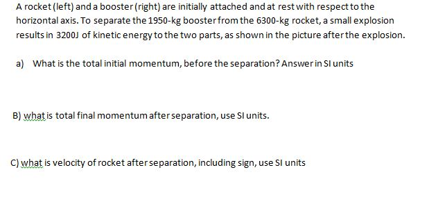 Solved A rocket(left) and a booster (right) are initially | Chegg.com