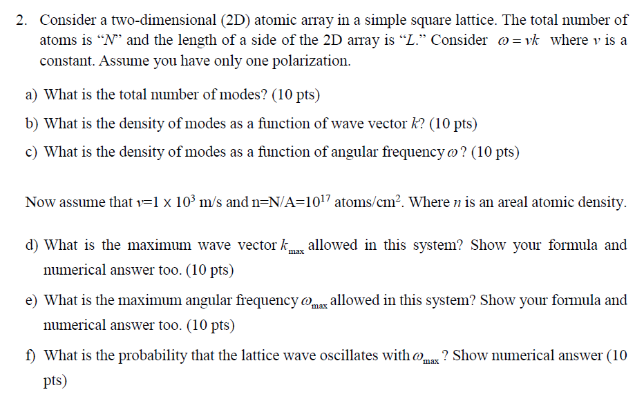 Solved 2. Consider a two-dimensional (2D) atomic array in a | Chegg.com