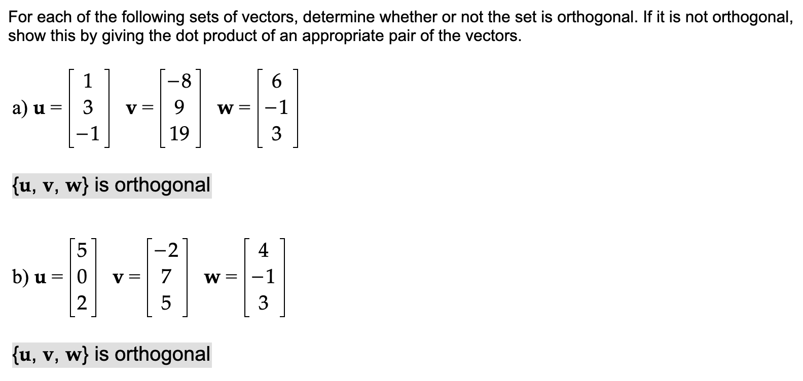 Solved For each of the following sets of vectors, determine | Chegg.com