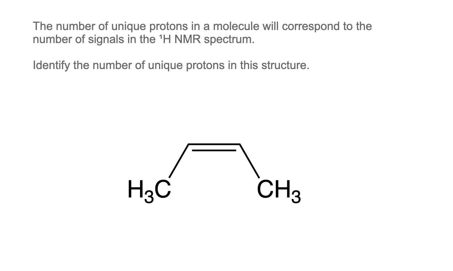 Solved The number of unique protons in a molecule will | Chegg.com