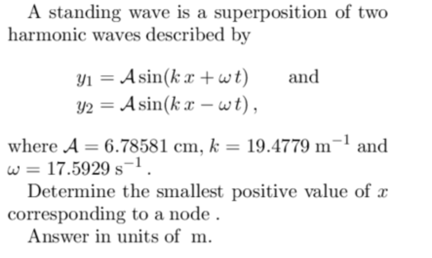 Solved A standing wave is a superposition of two harmonic | Chegg.com