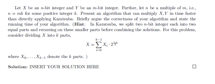 Solved Let X be an n-bit integer and Y be an m-bit integer. | Chegg.com