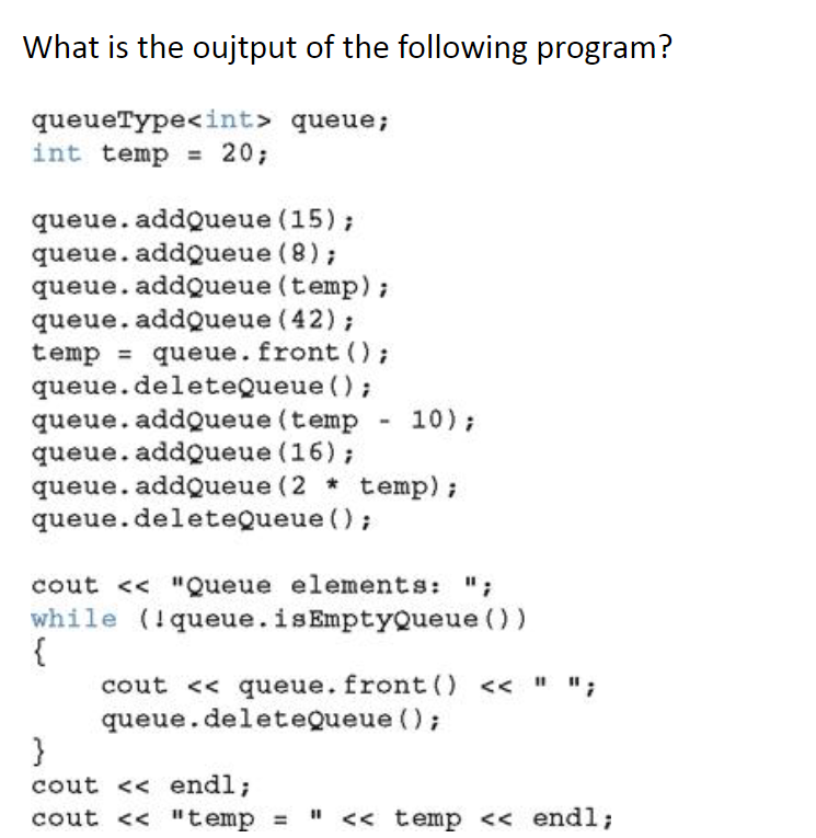 Solved What is the oujtput of the following program? | Chegg.com