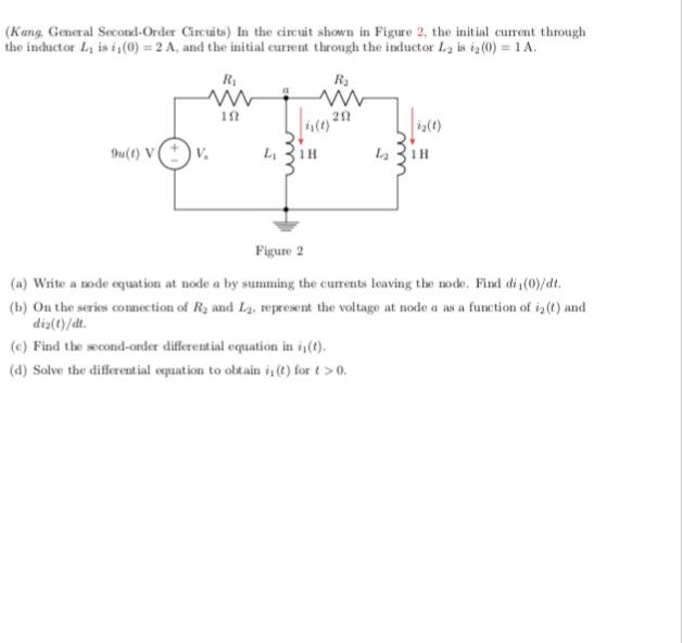 Solved (Kang, General Second-Order Circuits) In the circuit | Chegg.com