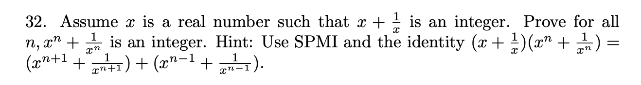 Solved 32. Assume x is a real number such that x+x1 is an | Chegg.com
