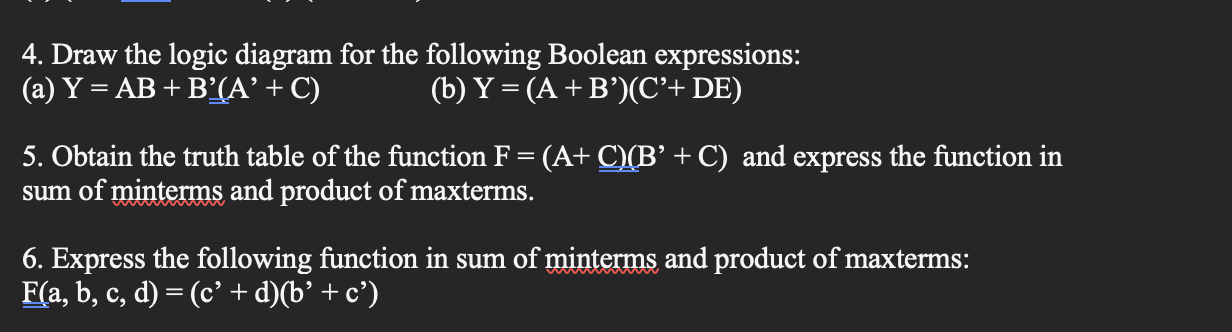 Solved 4. Draw the logic diagram for the following Boolean | Chegg.com