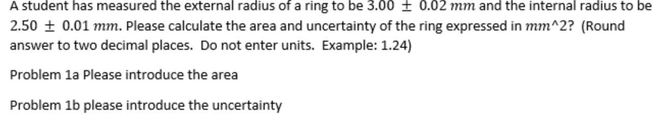 Solved A student has measured the external radius of a ring | Chegg.com