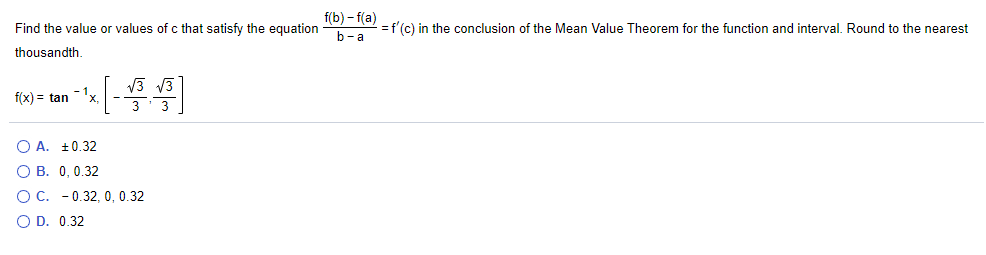 Solved f(b)-f(a) Find the value or values of c that satisfy | Chegg.com