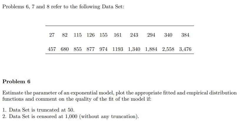 Solved Problems 6, 7 and 8 refer to the following Data Set: | Chegg.com