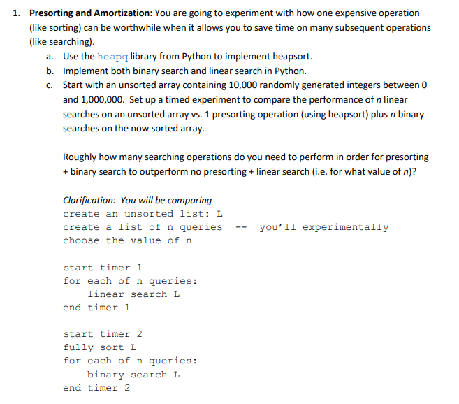 Presorting and Amortization: You are going to | Chegg.com