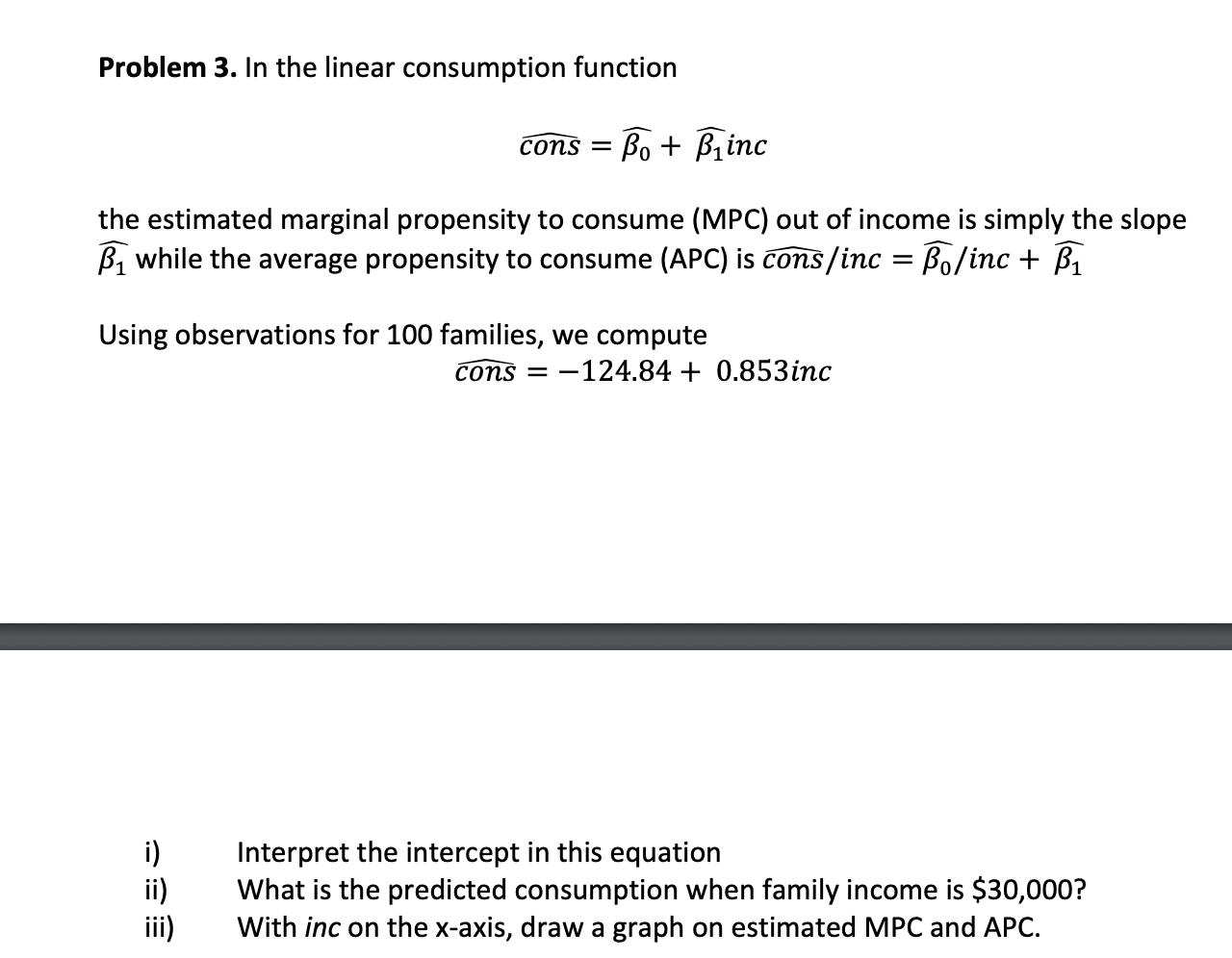 Solved Problem 3. ﻿In the linear consumption | Chegg.com