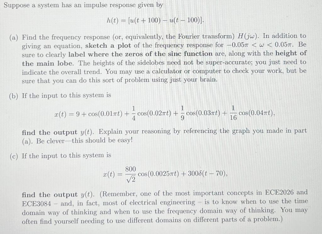 Solved Suppose a system has an impulse response given by | Chegg.com