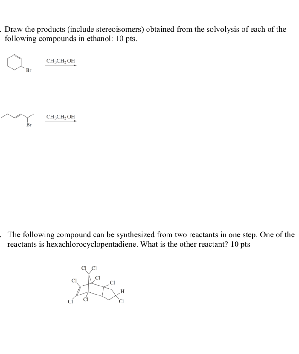 Solved Draw the products (include stereoisomers) obtained | Chegg.com