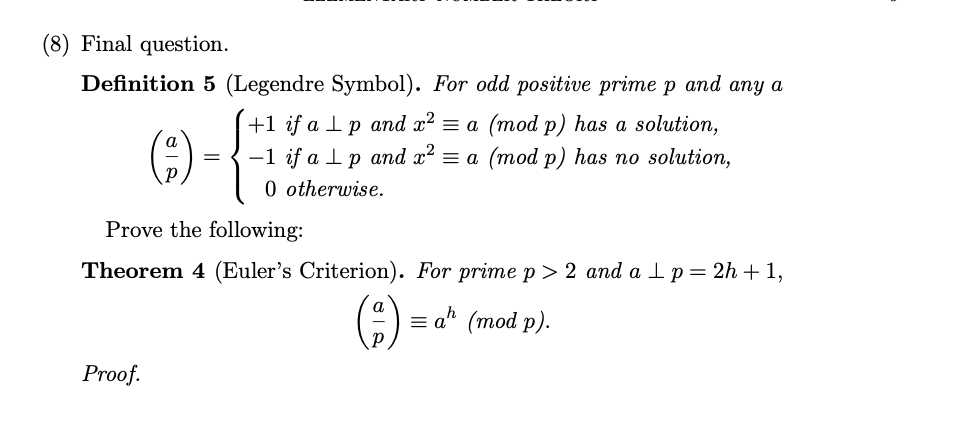 Solved (8) Final question. Definition 5 (Legendre Symbol). | Chegg.com