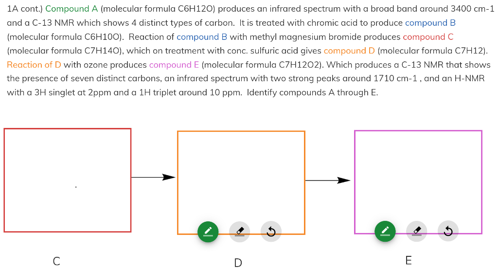 Solved 1A cont.) Compound A (molecular formula C6H120) | Chegg.com