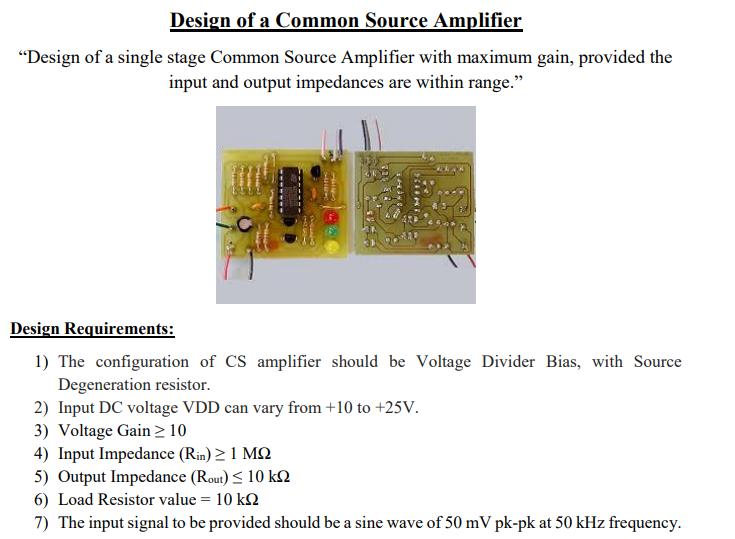 Design of a Common Source Amplifier “Design of a | Chegg.com