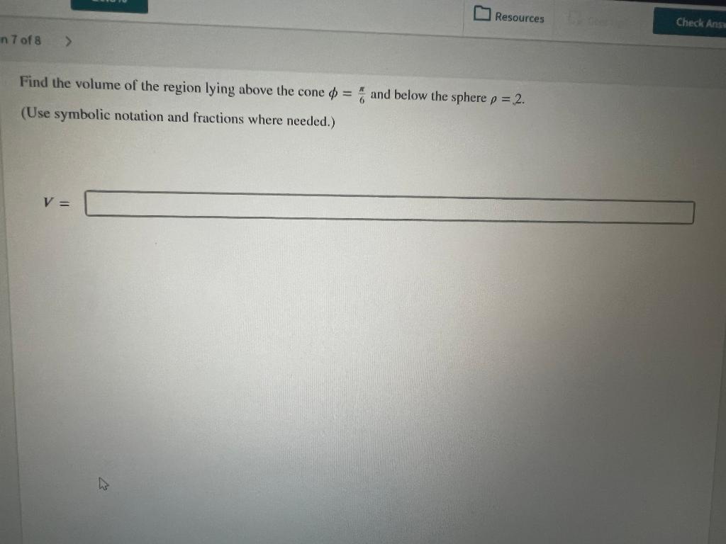 [Solved]: Find the volume of the region lying above the co