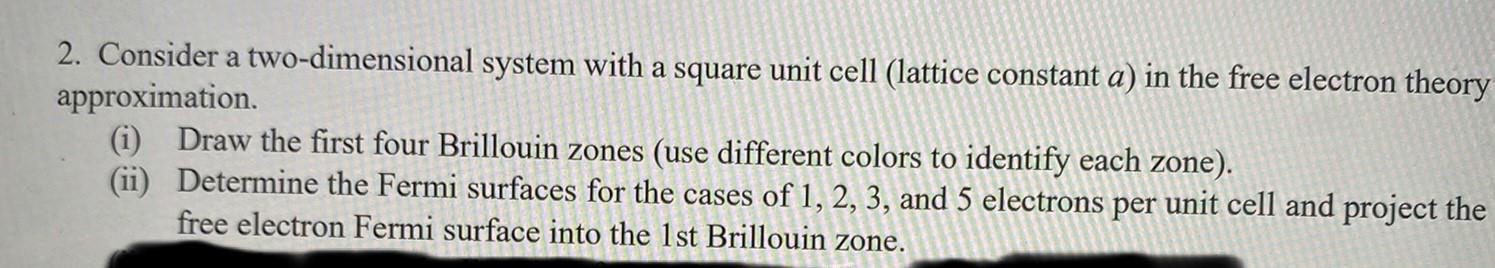 Solved 2. Consider a two-dimensional system with a square | Chegg.com