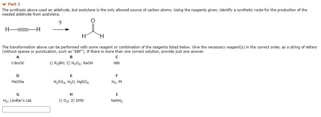 Solved Part 3 The synthesis above used an aldehyde, but | Chegg.com