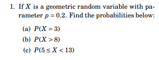 Solved 1. If X is a geometric random variable with pa- | Chegg.com