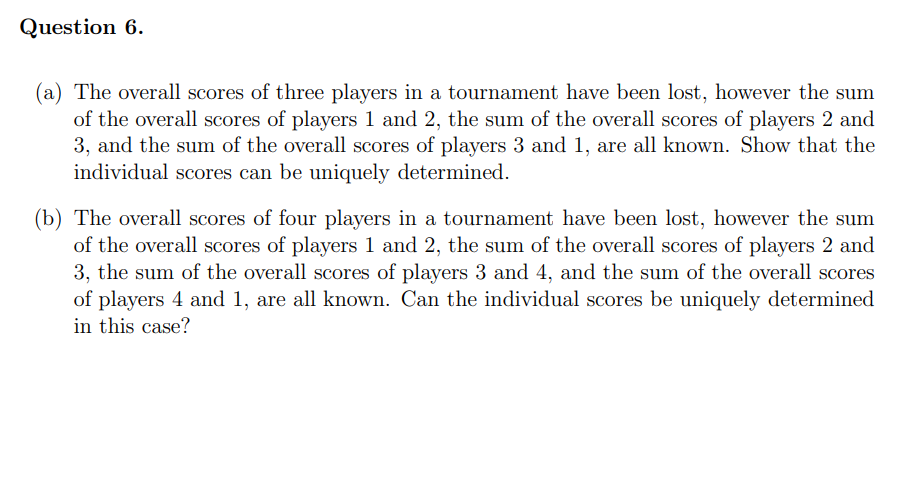Solved (a) The overall scores of three players in a | Chegg.com