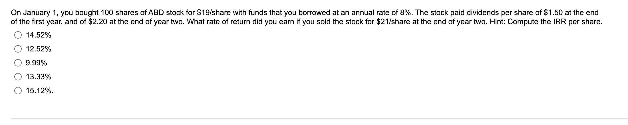 Solved On January 1, ﻿you bought 100 ﻿shares of ABD stock | Chegg.com