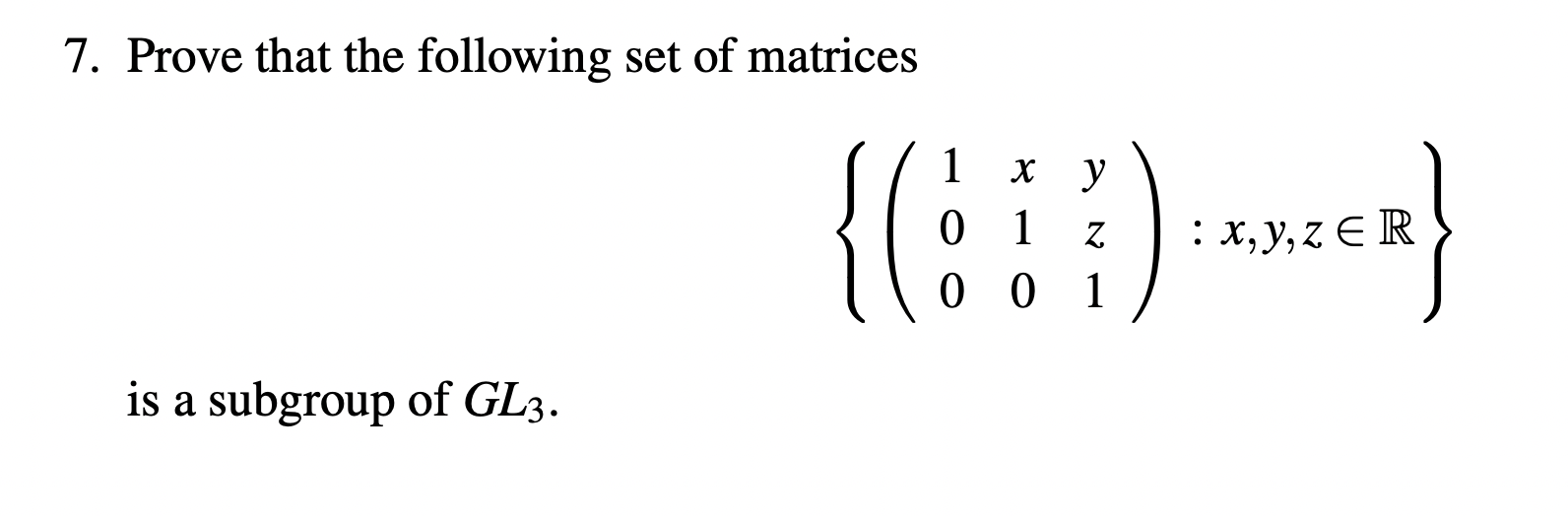Solved 7. Prove that the following set of matrices | Chegg.com
