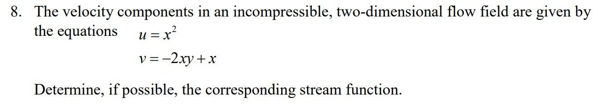 Solved 8. The velocity components in an incompressible, | Chegg.com