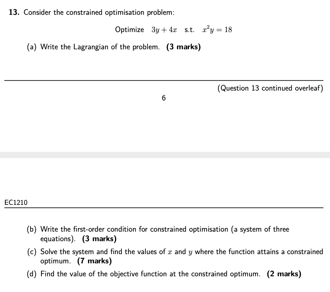 Solved 13. Consider the constrained optimisation problem: | Chegg.com