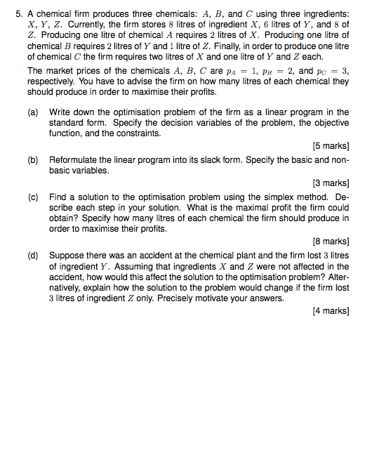 Solved 5. A chemical firm produces three chemicals: A, B, | Chegg.com