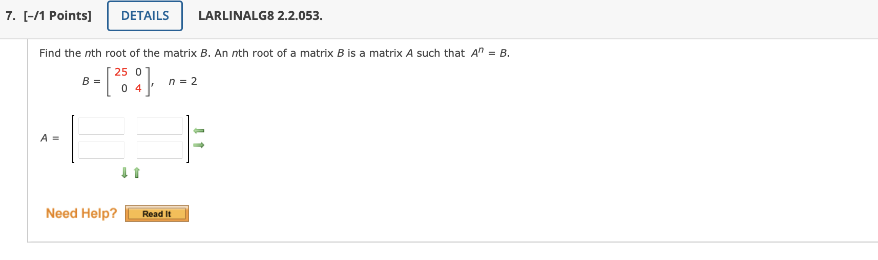 Solved Find the nth root of the matrix B. An nth root of a | Chegg.com