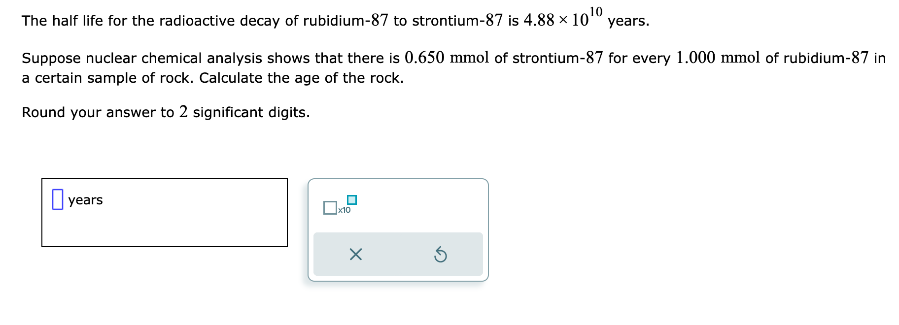 Solved The half life for the radioactive decay of rubidium- | Chegg.com