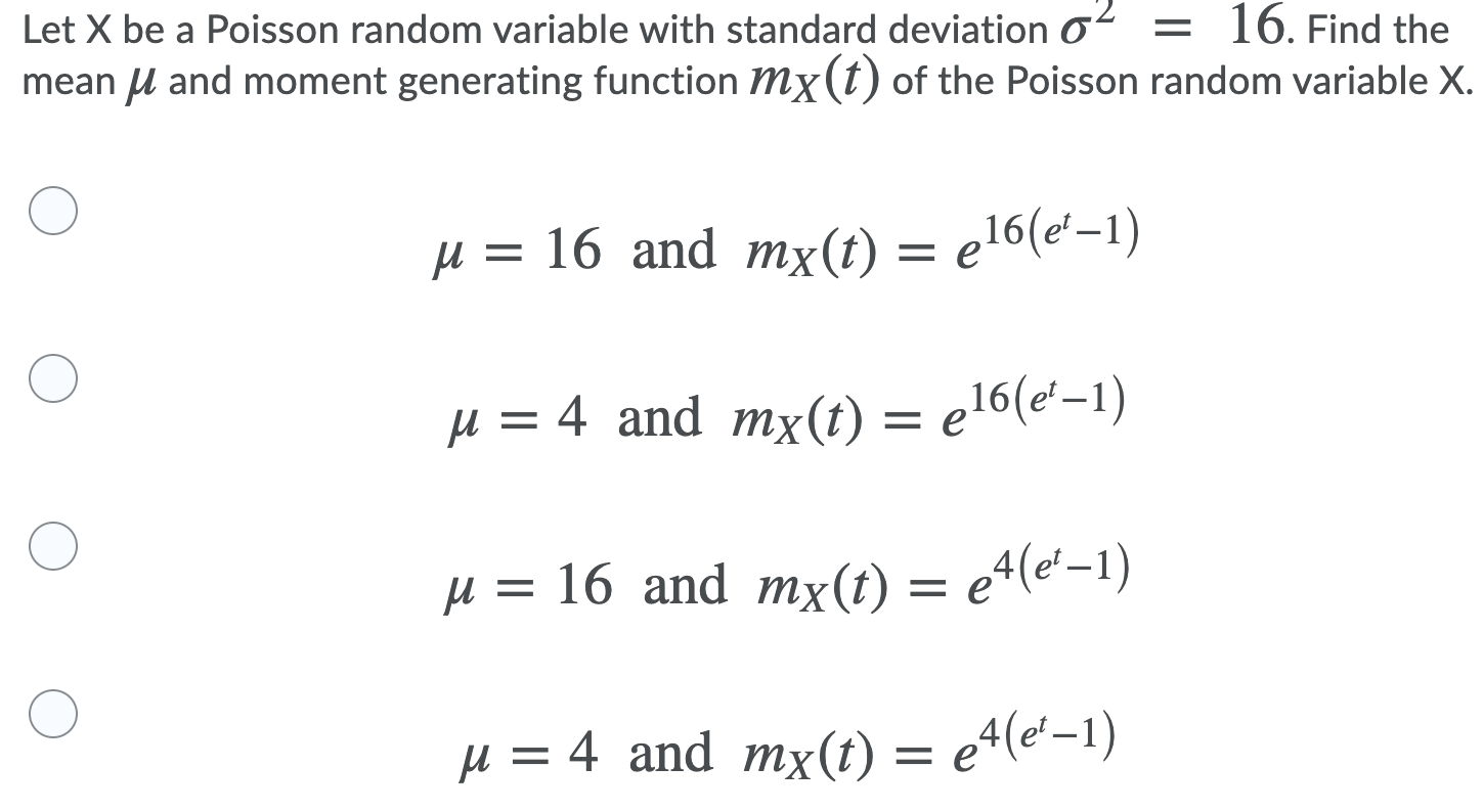 Solved Let X Be A Poisson Random Variable With Standard