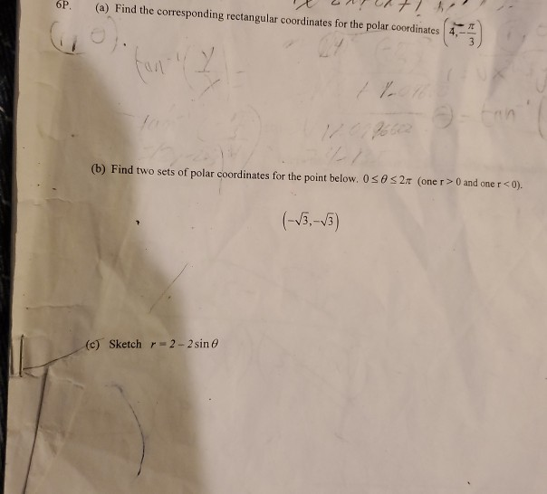 Solved 6P, (a) Find the corresponding rectangular | Chegg.com