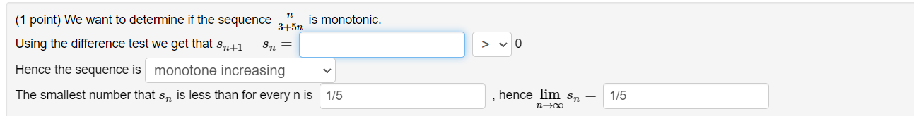 Solved (1 point) We want to determine if the sequence 3+5nn | Chegg.com
