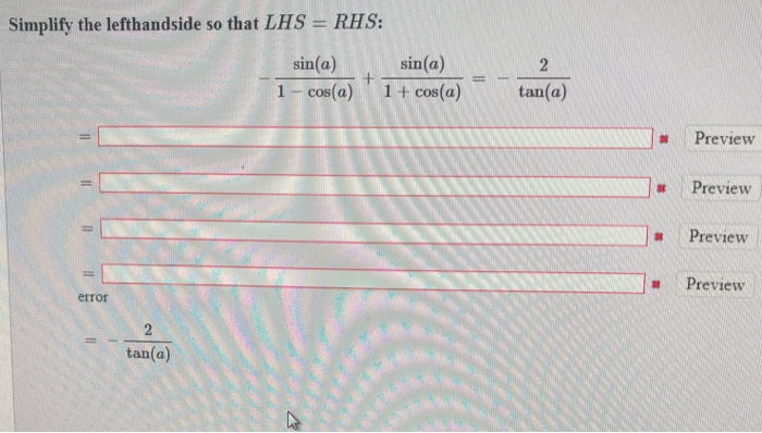 Solved Simplify the lefthandside so that LHS-RHS: sin(a) | Chegg.com
