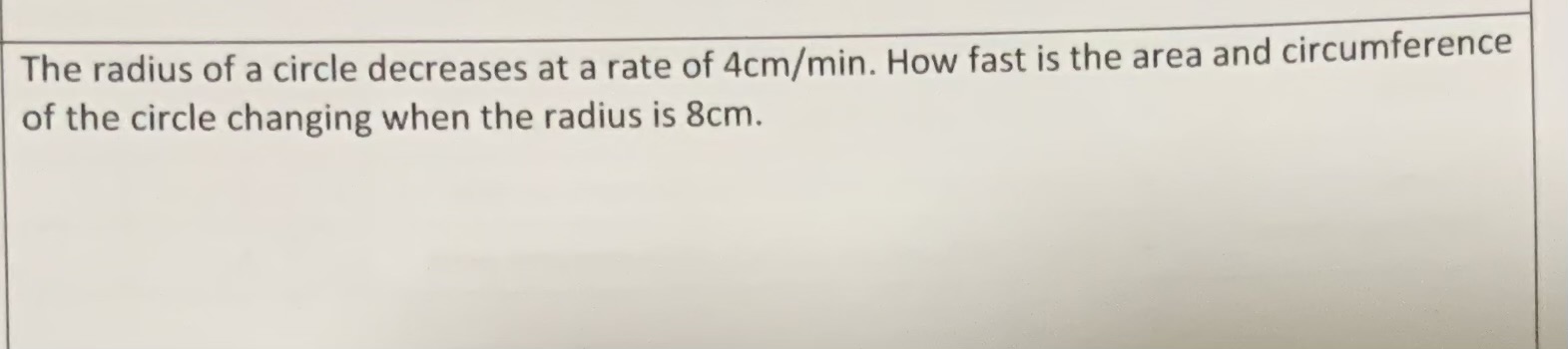 Solved The radius of a circle decreases at a rate of 4 | Chegg.com
