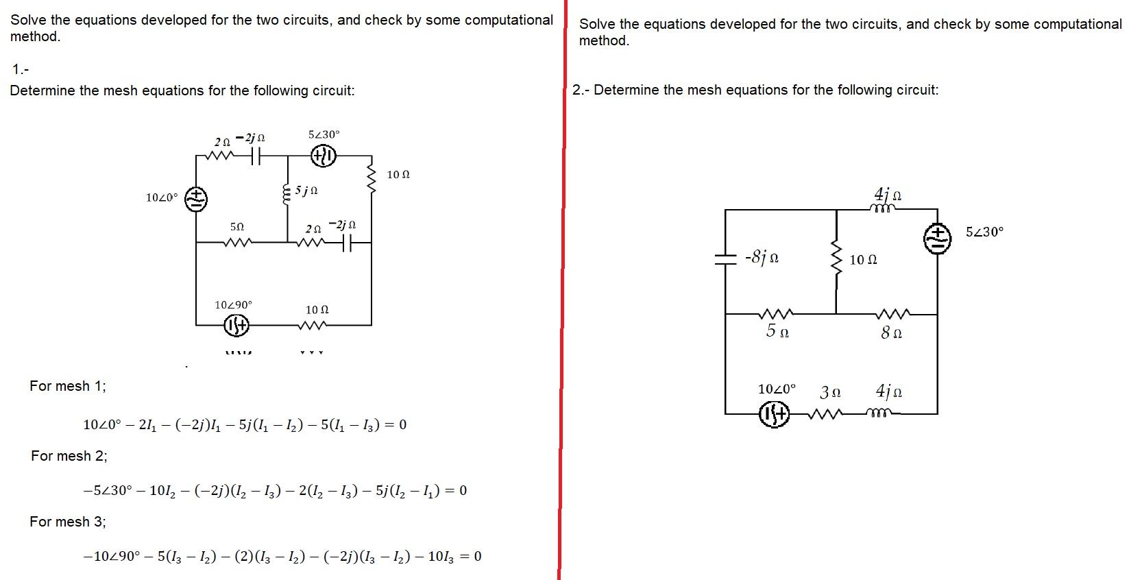 Solved Solve the equations developed for the two circuits, | Chegg.com
