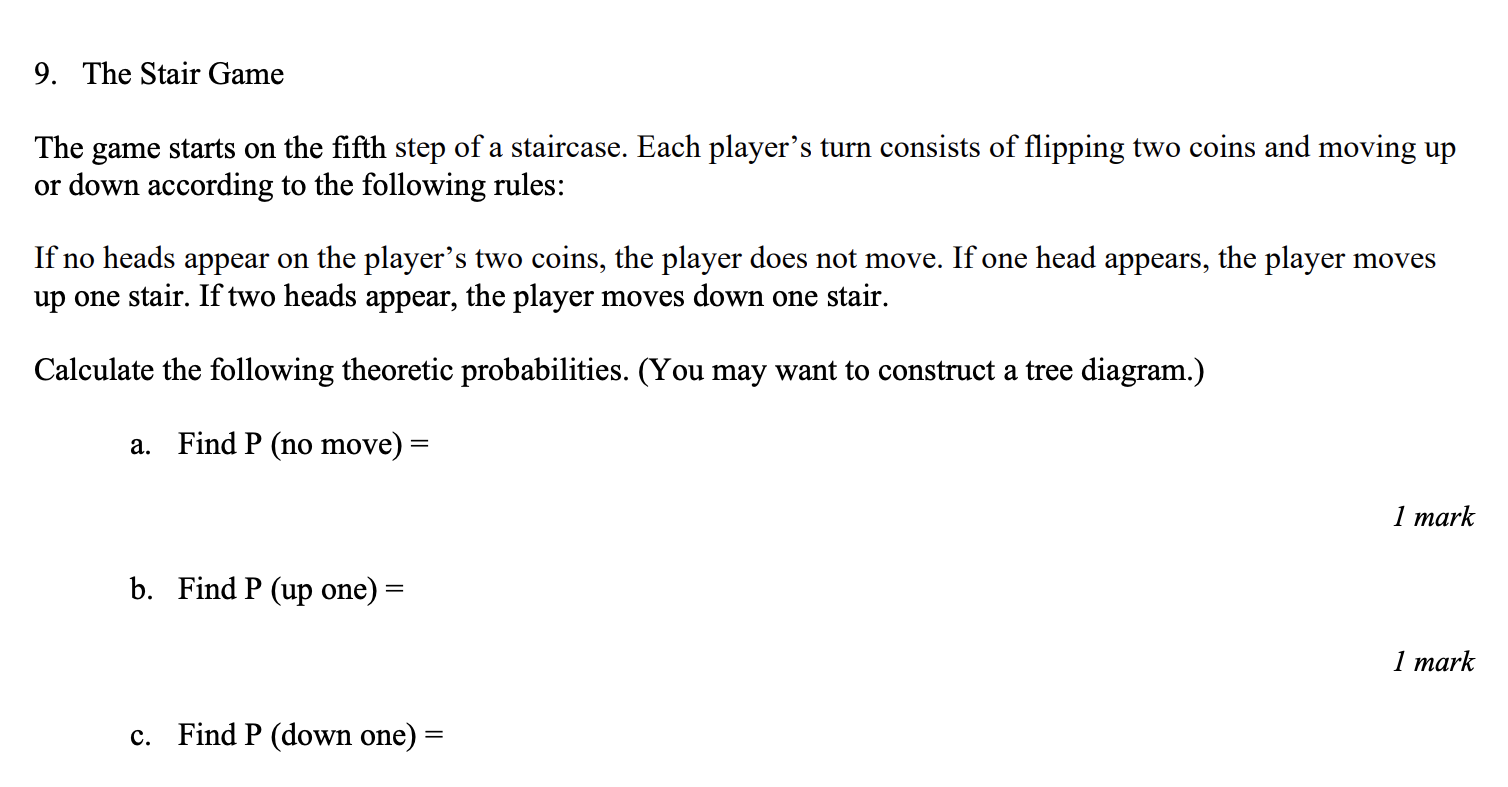 Solved The Stair GameThe game starts on the fifth step of a | Chegg.com