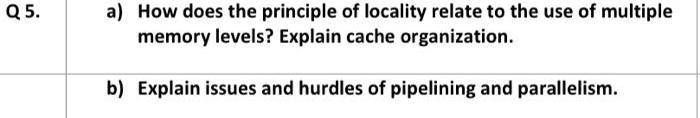 Solved Q5. a) How does the principle of locality relate to | Chegg.com