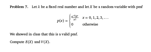 Solved Problem 7. Let λ be a fixed real number and let X be | Chegg.com