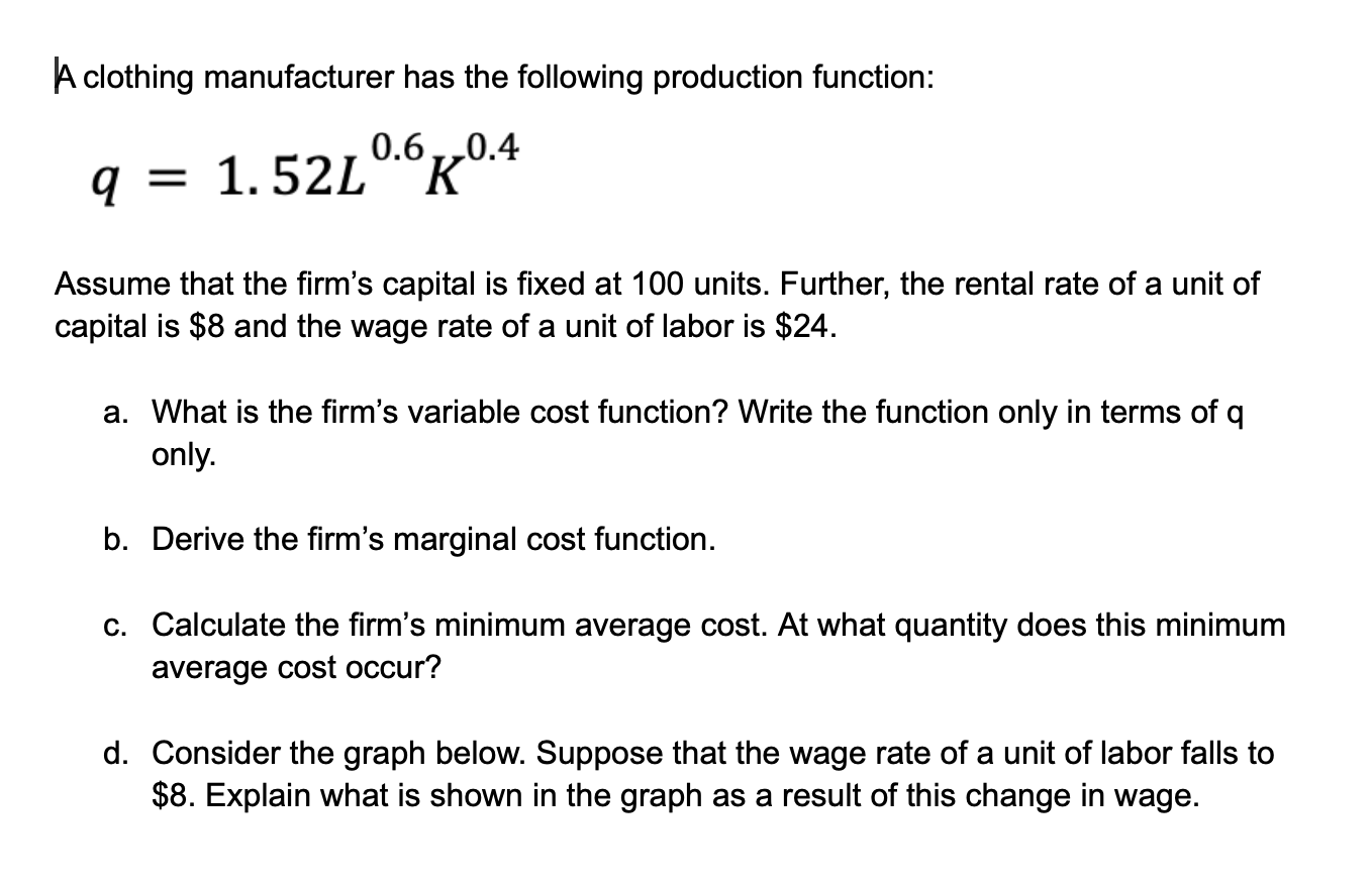 Solved A clothing manufacturer has the following production | Chegg.com