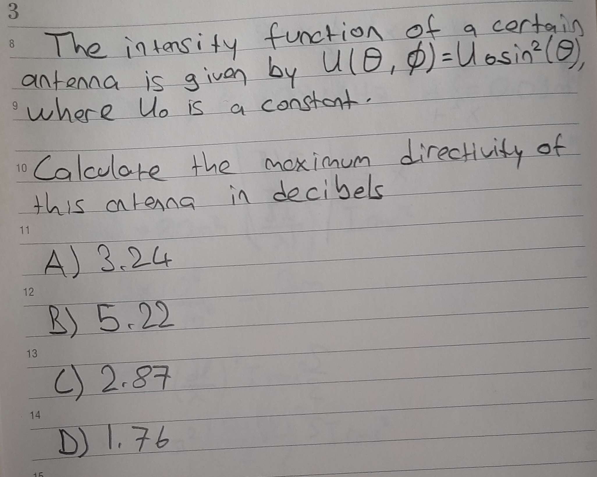 Solved - The intensity function of a certain antenna is | Chegg.com
