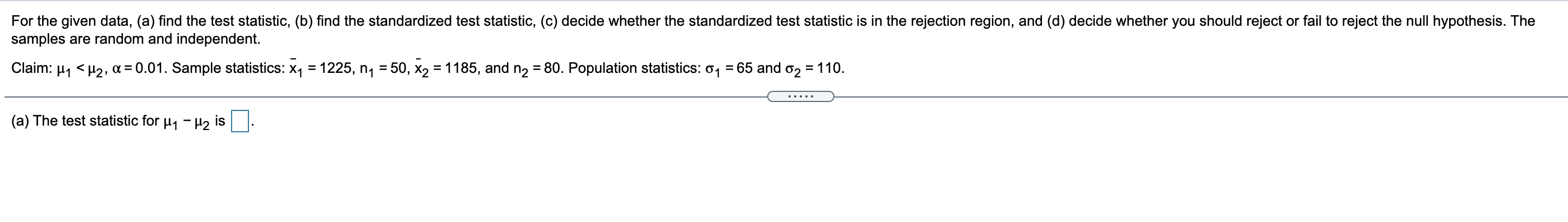 Solved For the given data, (a) find the test statistic, (b) | Chegg.com