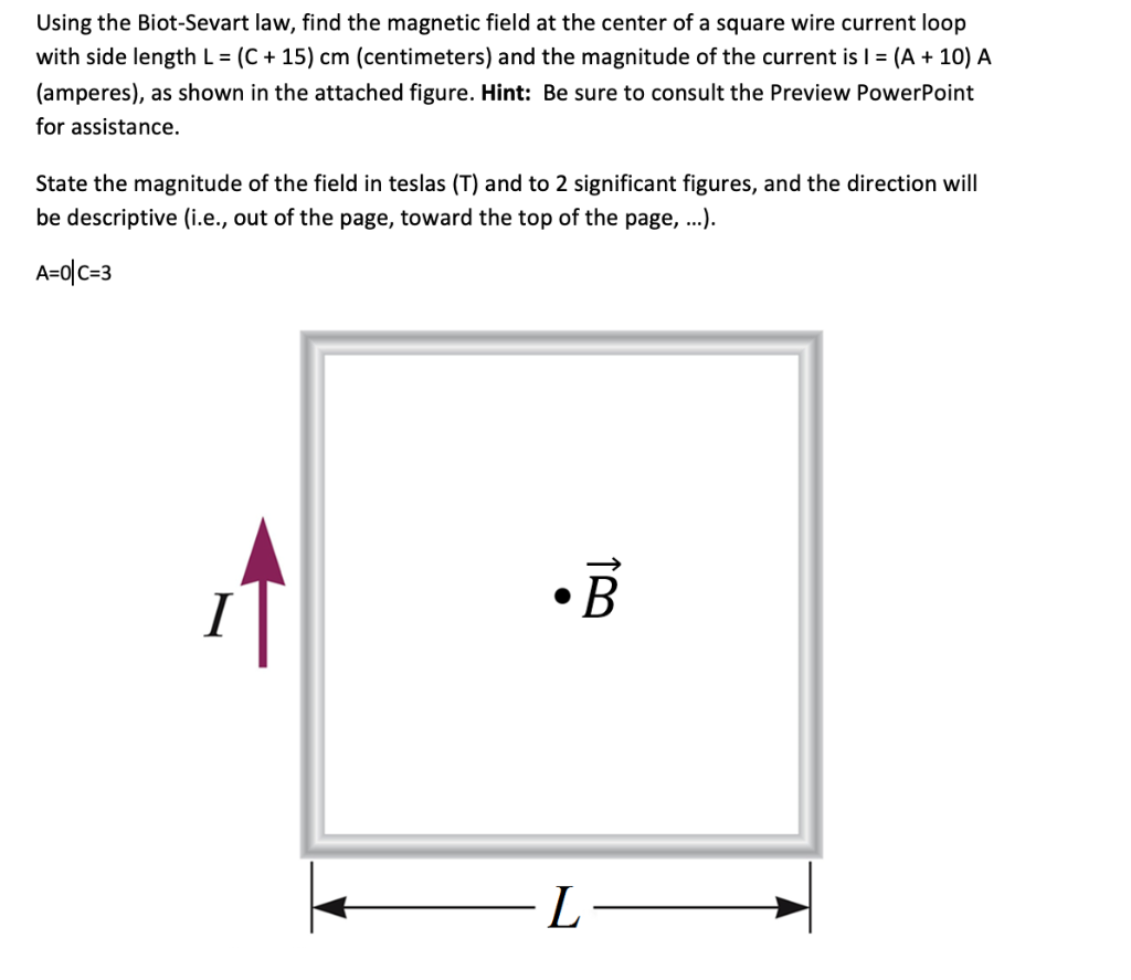 Solved Using the Biot-Sevart law, find the magnetic field at | Chegg.com
