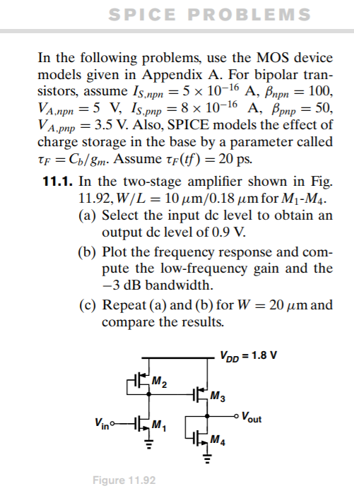 Solved SPICE PROBLEMS In the following problems, use the MOS | Chegg.com
