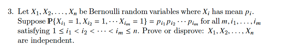 Solved Let X1,X2,…,Xn be Bernoulli random variables where Xi | Chegg.com
