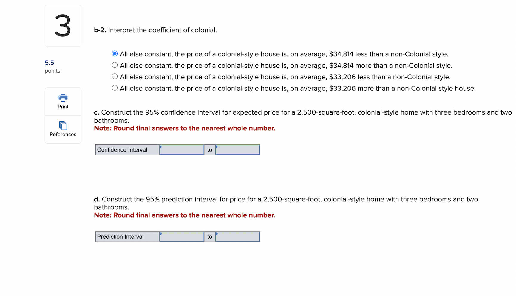 Solved A Realtor, is analyzing the relationship between the | Chegg.com