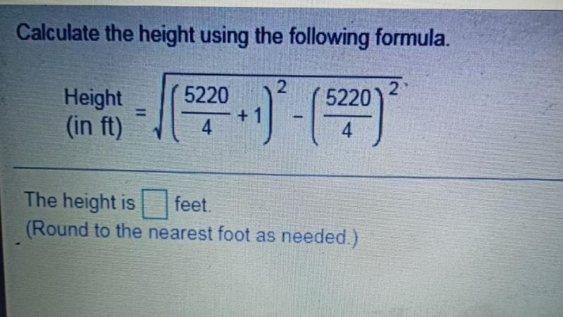 Solved Calculate the height using the following formula. 2 2 | Chegg.com