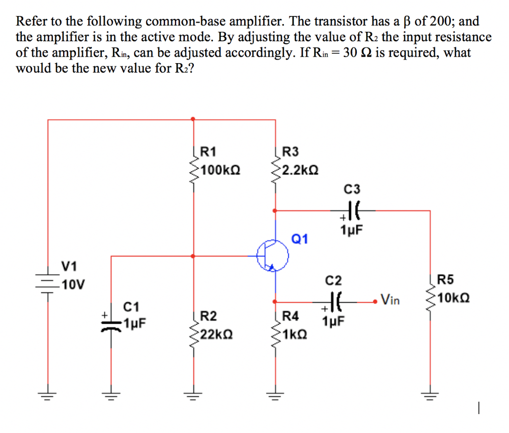 Solved Refer to the following common-base amplifier. The | Chegg.com